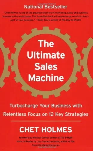 The Ultimate Sales Machine: Turbocharge Your Business with Relentless ...